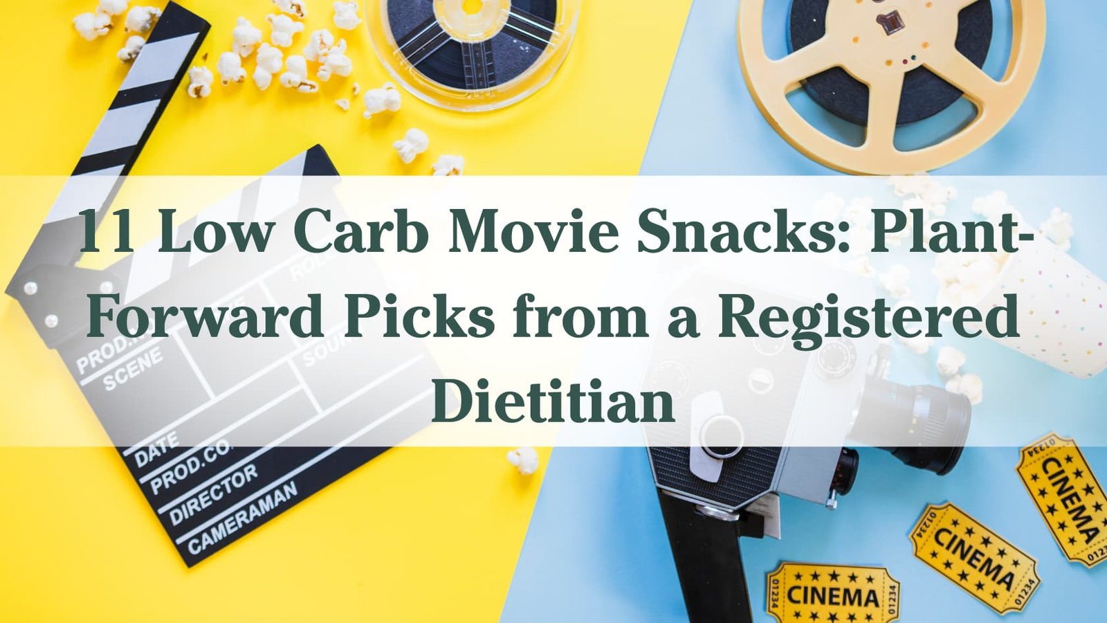 11 Low Carb Movie Snacks: Plant-Forward Picks from a Registered ...